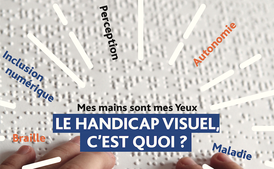Le handicap visuel, c'est quoi ? - Alfortville