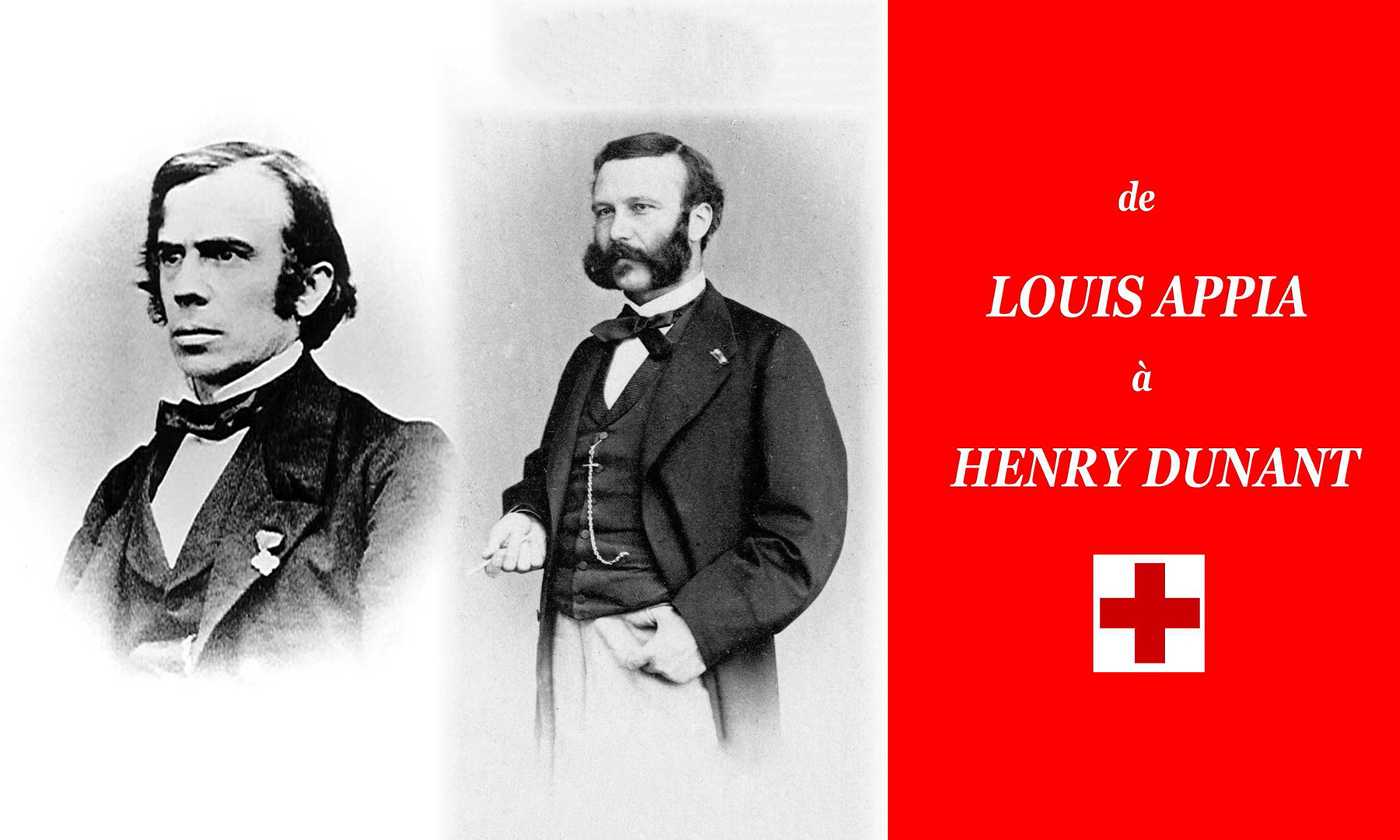De Louis Appia à Henry Dunant [Exposition - Une histoire de ...